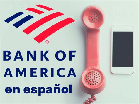 Bank of America en español Apertura de cuenta y Atención al cliente