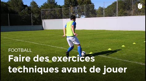 Pr Paration Physique Exercices Techniques Avant De Jouer Football
