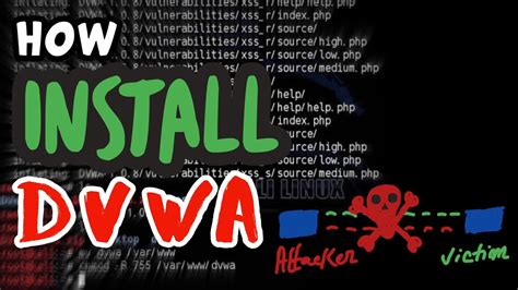 Installing Dvwa How To Install And Setup Damn Vulnerable Web