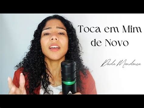 Toca em Mim de Novo Duda Mendonça YouTube