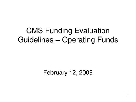 PPT CMS Funding Evaluation Guidelines Operating Funds PowerPoint