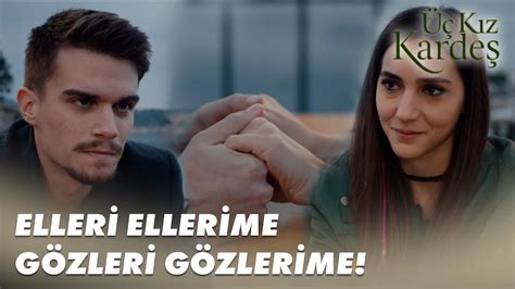Derya dan Mustafa ya Romantik Yaklaşım Üç Kız Kardeş 33 Bölüm YouTube