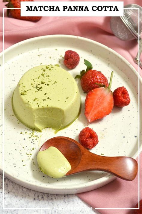 Matcha Panna Cotta Jaja Bakes Jajabakes Recipe Super Easy
