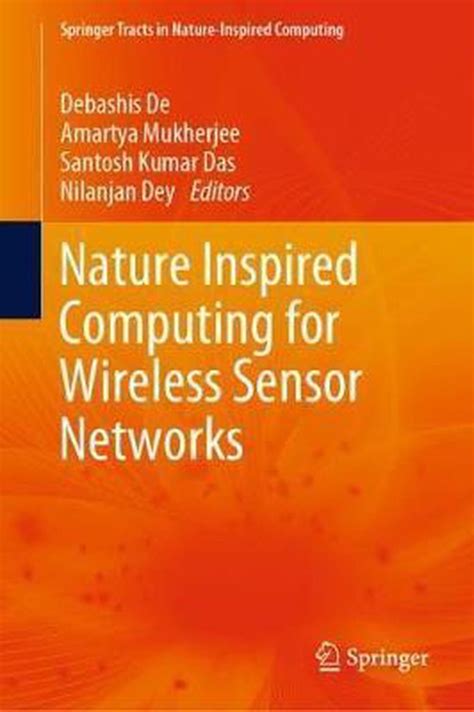 Nature Inspired Computing For Wireless Sensor Networks 9789811521249