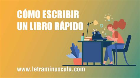 Cómo escribir un libro rápido