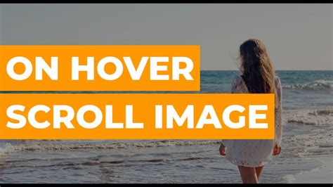 Image Scroll From Top To Bottom On Hover Image Scroll With HTML CSS