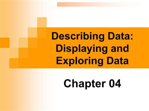 chap 04 describing data displaying and exploring data pdf