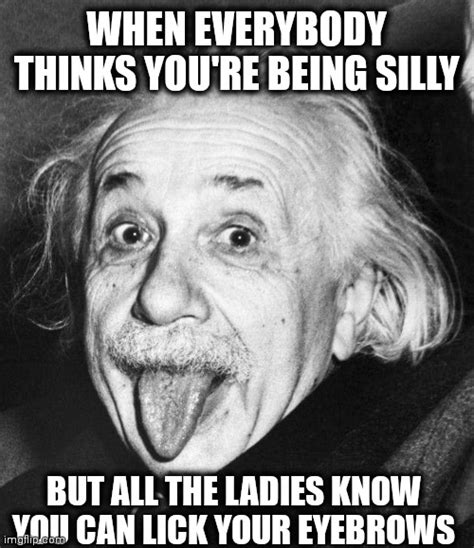 Einstein Tongue Imgflip