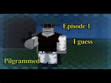 New RPG GAME ON ROBLOX Pilgrammed Roblox Episode 1 YouTube