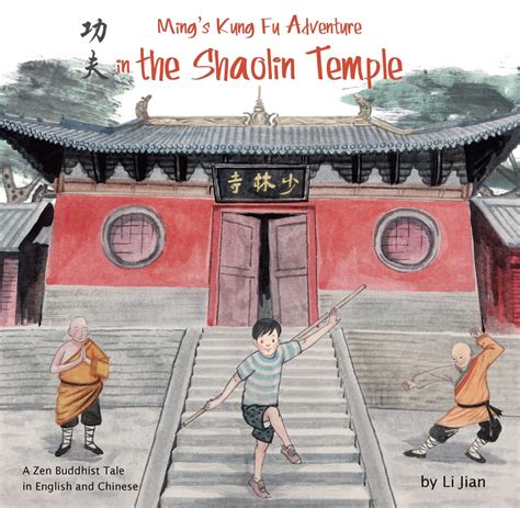 Ming S Kung Fu Adventure In The Shaolin Temple A Zen Buddhist Tale In