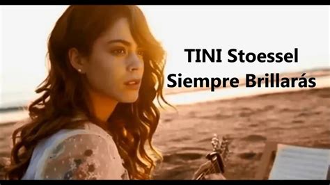 TINI Siempre Brillarás lyrics YouTube