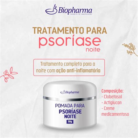 Pomada Psoríase Noite Biopharma