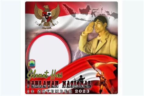 8 Twibbon Ucapan Selamat Hari Pahlawan 10 November 2023 Desain Animasi