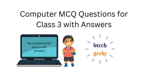 Computer Mcq Questions For Class With Answers Btech Geeks