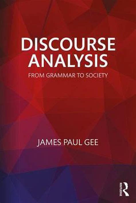 introducing discourse analysis 9781138298385 james paul gee boeken