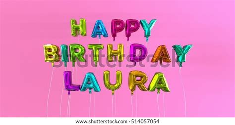 Happy Birthday Laura Photos And Images Shutterstock