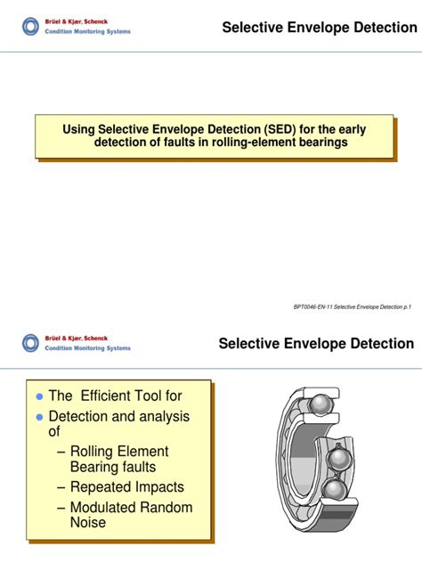 selective envelope detection an efficient tool for detecting rolling element bearing faults