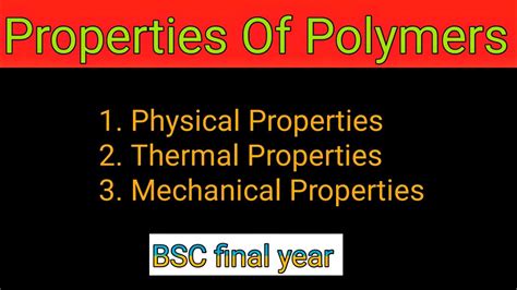 Properties Of Polymers Physical MechanicalandThermalpropertie YouTube