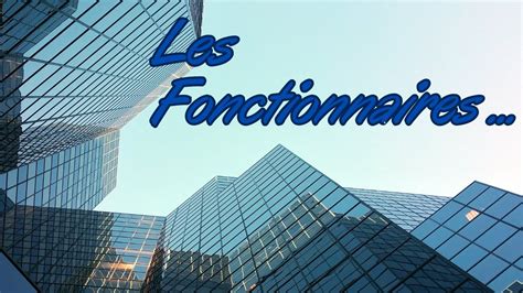 Les Fonctionnaires YouTube