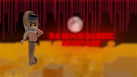 Da Hood Barbie Montage Roblox YouTube