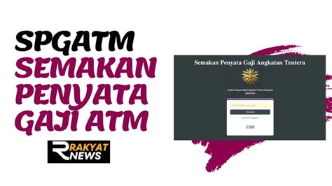 SPGATM Semakan Penyata Gaji Angkatan Tentera Malaysia Rakyat News