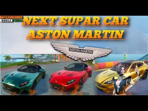 BGMI X ASTON MARTIN COLLAB BGMI NEW SUPER CAR ASTON MARTIN DACIA