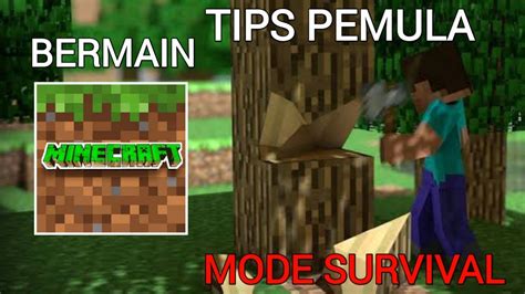 CARA BERMAIN SURVIVAL DENGAN MUDAH BAGI PEMULA TUTORIAL MINECRAFT