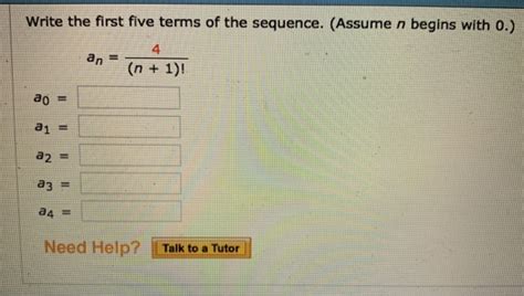 solved write the first five terms of the sequence assume n
