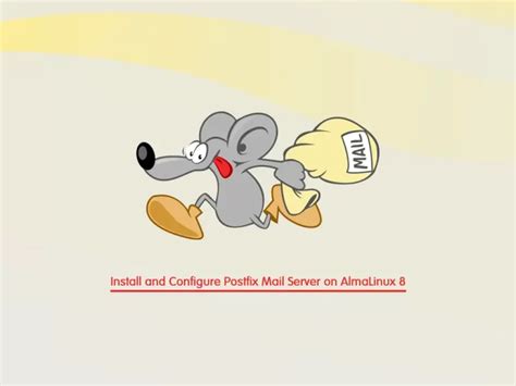 Install And Configure Postfix Mail Server On Almalinux Orcacore