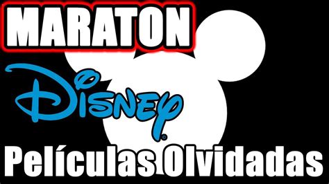 Las Películas más Olvidadas de Disney MARATON YouTube