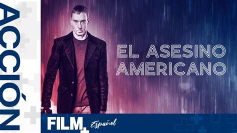 El As3sin0 Americano Película Completa Doblada Acción Film