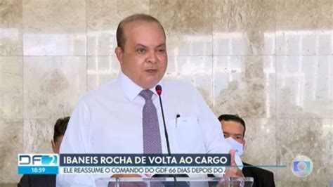 Vídeo Ibaneis Rocha retorna ao comando do GDF 66 dias depois do