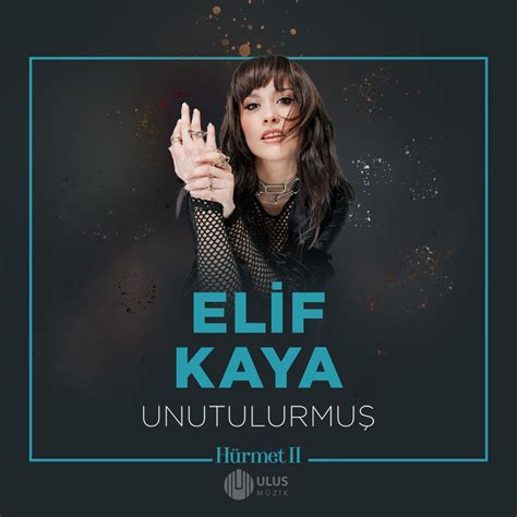 Unutulurmuş İbrahim Erkal Hürmet 2 Single Album by Elif Kaya