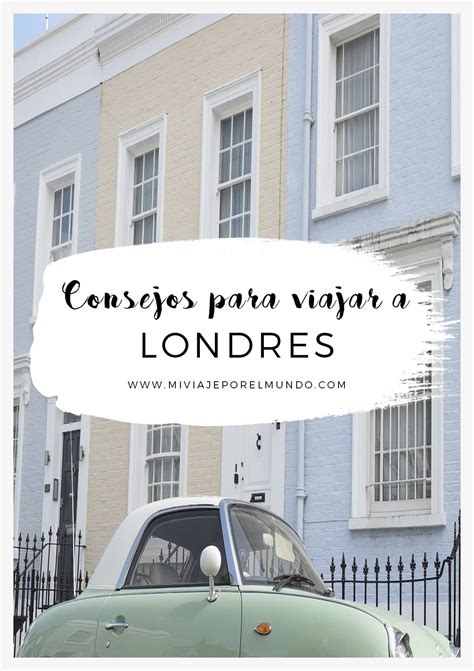 21 Consejos Para Viajar A Londres Por Primera Vez