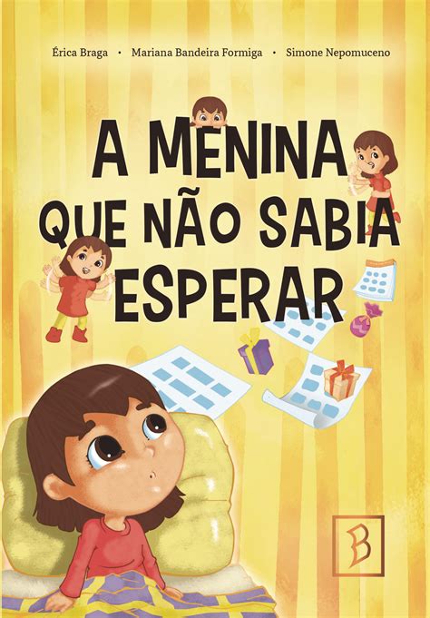 A Menina Que Não Sabia Esperar Ballejo Editora