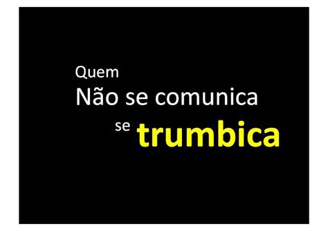 PDF Quem não se comunica se trumbica DOKUMEN TIPS