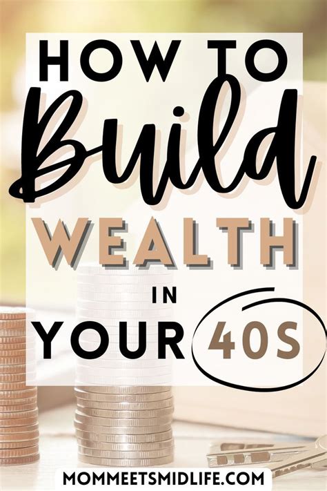 How To Build Wealth In Your 40s Wealth Building Money Saving