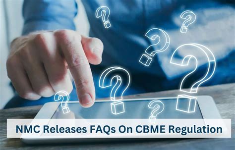 FAQs On CBME Regulation Released By NMC