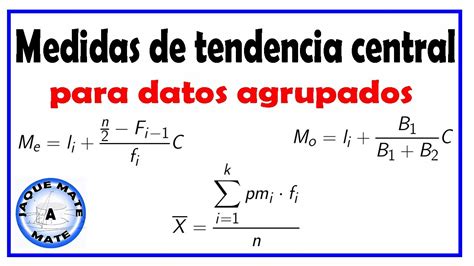 Formulas Para Calcular La Media Mediana Y Moda Para Datos Agrupados