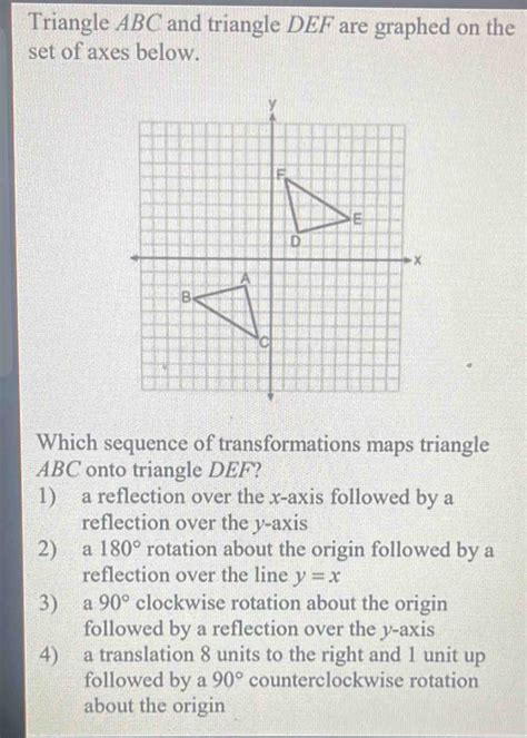 solved triangle abc and triangle def are graphed on the set of axes below which sequence of