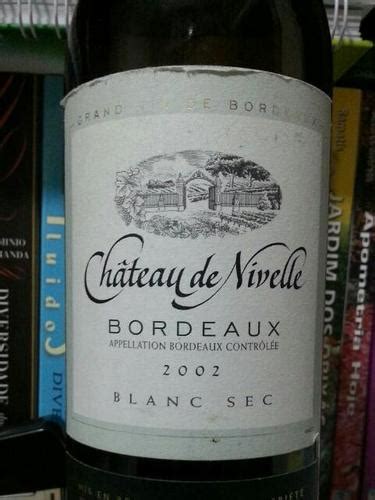 Château de Nivelle Bordeaux Blanc Sec Vivino