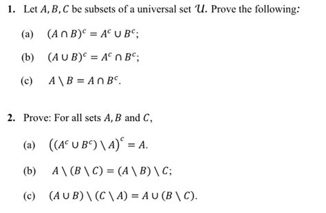 solved 1 let a b c be subsets of a universal set u prove
