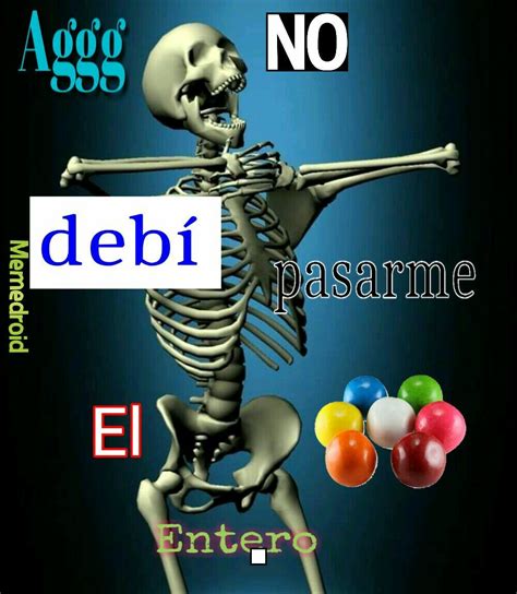 Primera Calaca Chida Meme Subido Por Miltonbautista Memedroid