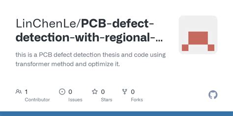GitHub LinChenLe PCB Defect Detection With Regional Attention