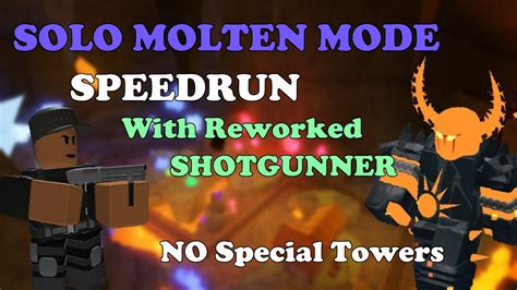 12 24 Molten Mode Speedrun With REWORKED Shotgunner No Special