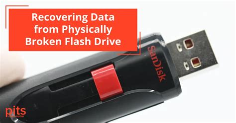 Data Recovery From A Physically Broken Flash Drive PITS Global