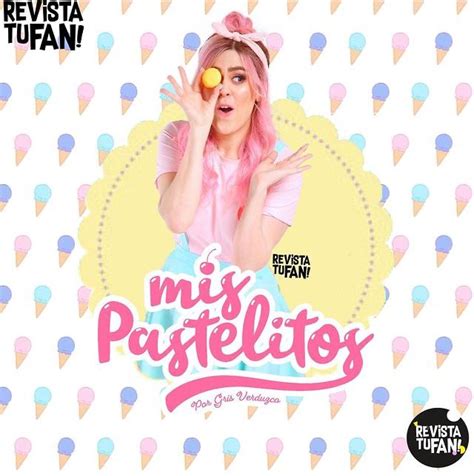Mis Pastelitos En Revista Tu Fan Mis Pastelitos Gris Pasteles