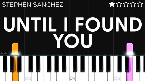Stephen Sanchez Until I Found You EASY Piano Tutorial YouTube Music