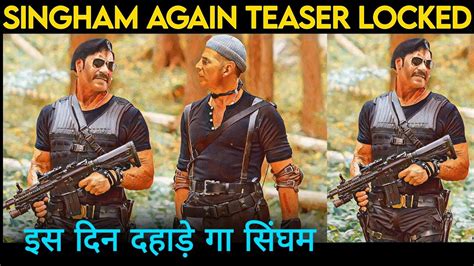 Singham 3 Teaser Locked Ajay Devgan Kareena Kapoor Akshay Kumar Tiger