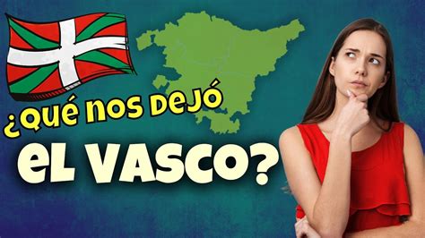 HISTORIA INFLUENCIA del VASCO o EUSKERA en el ESPAÑOL que NO